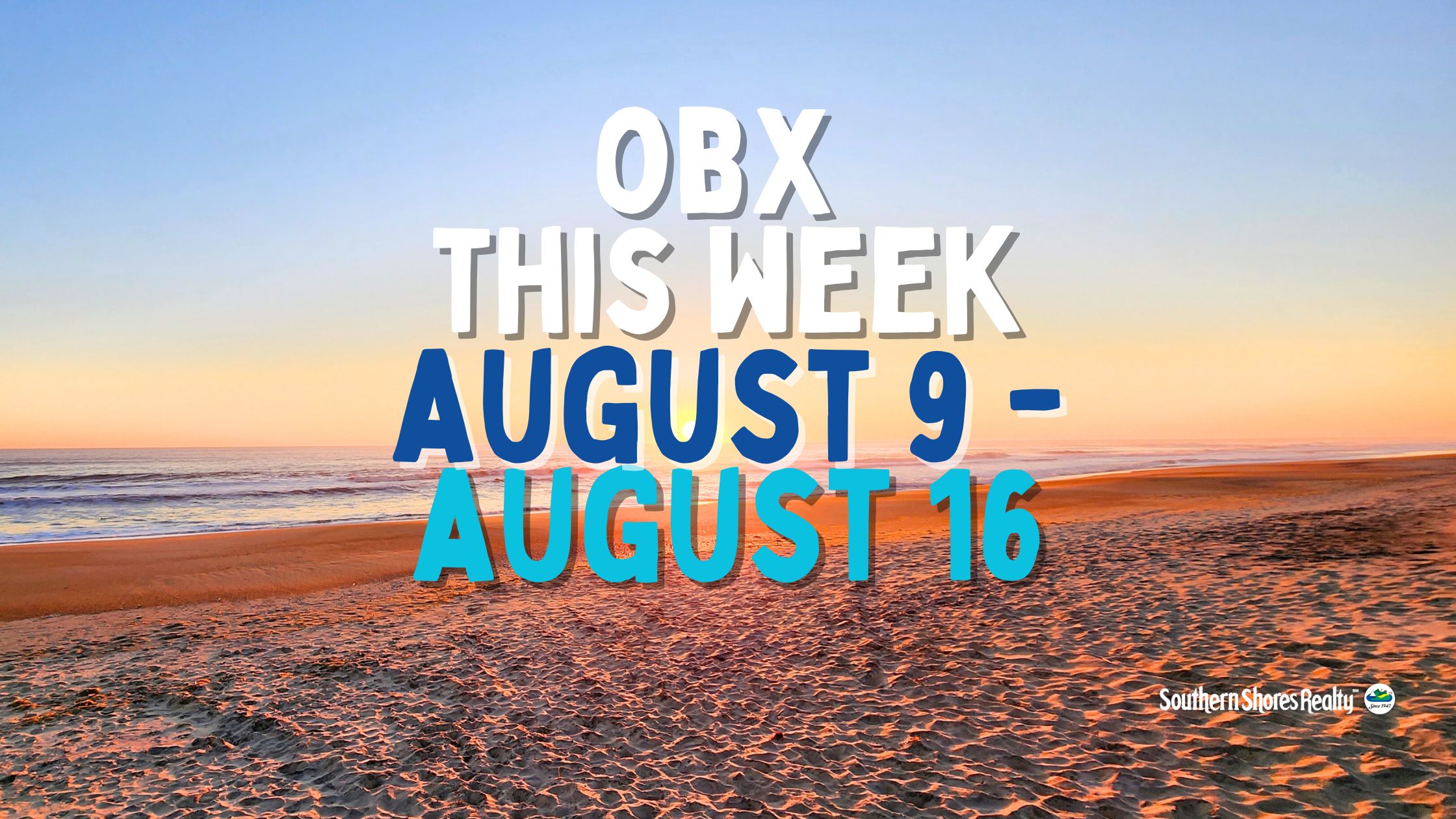 Southern Shores Realty Blog | Outer Banks Rentals